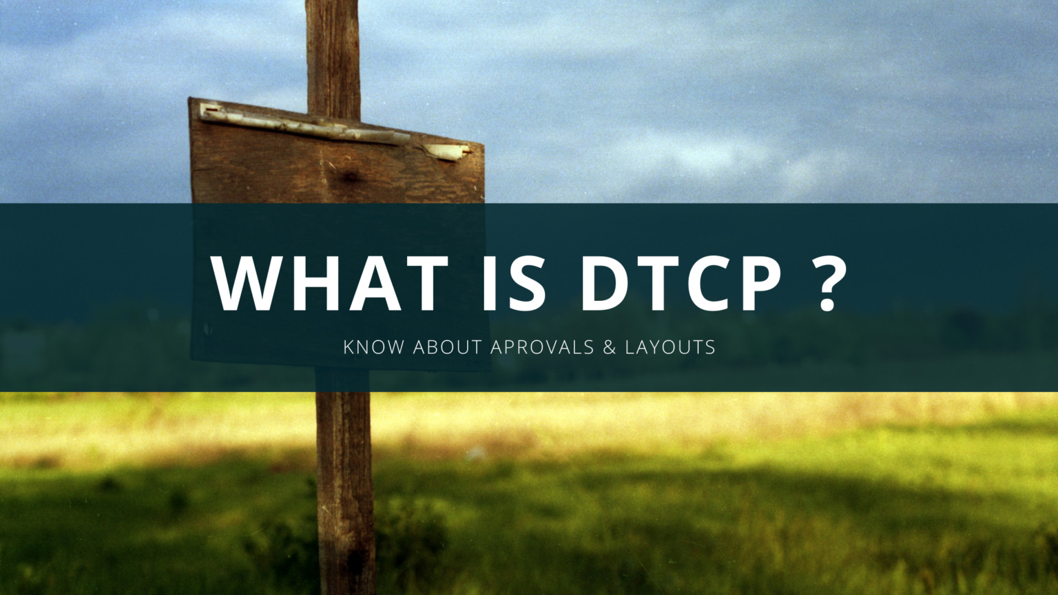 Understanding DTCP and Its Role in Real Estate – Samatha Spoorthi Infra
